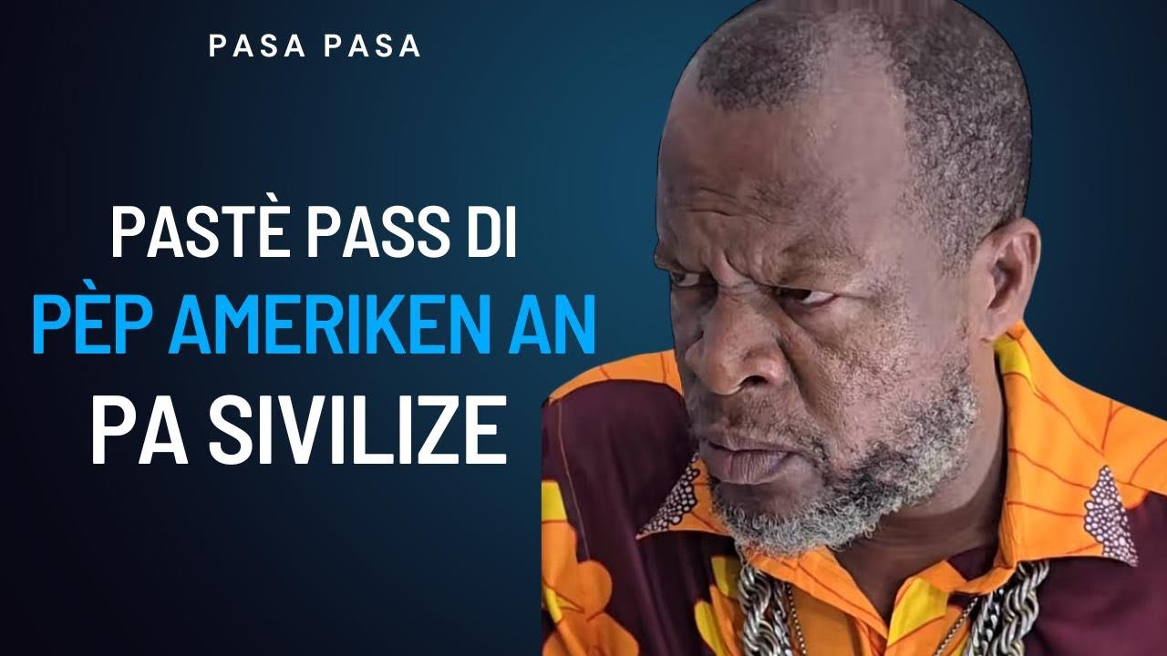 PASTÈ PASS DI PEP AMERIKEN AN PA SIVILIZE - YouTube