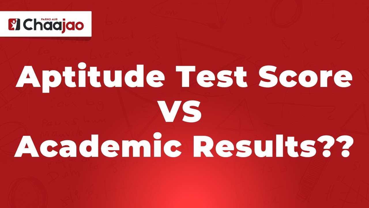 Aptitude Test Score VS Academic Results - YouTube