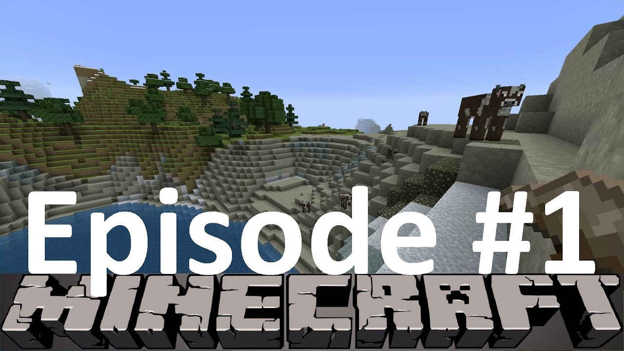 Minecraft - Episode 1 - YouTube