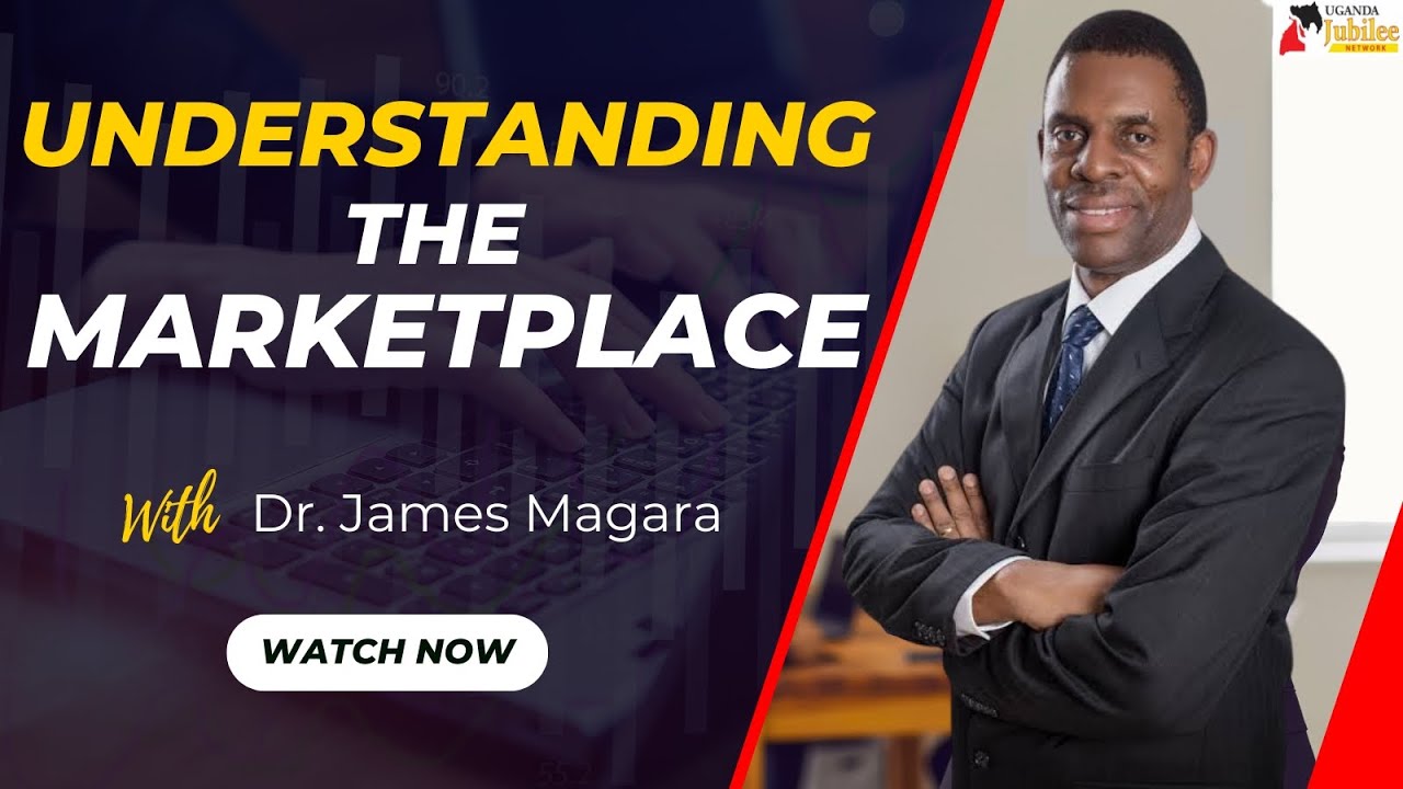 The Role of the Church in the Marketplace | Dr. James Magara - YouTube