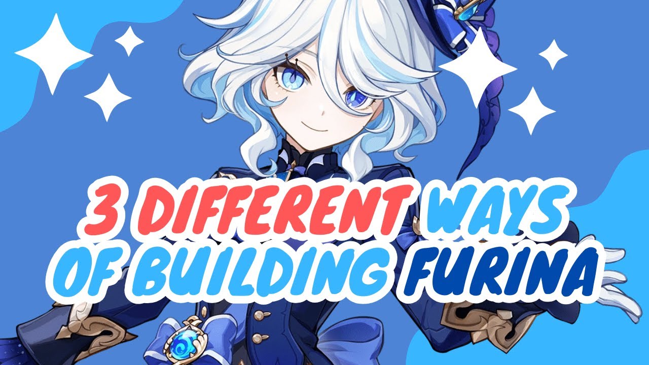 3 Different Ways of Building Furina (Genshin Impact 5.4) - YouTube