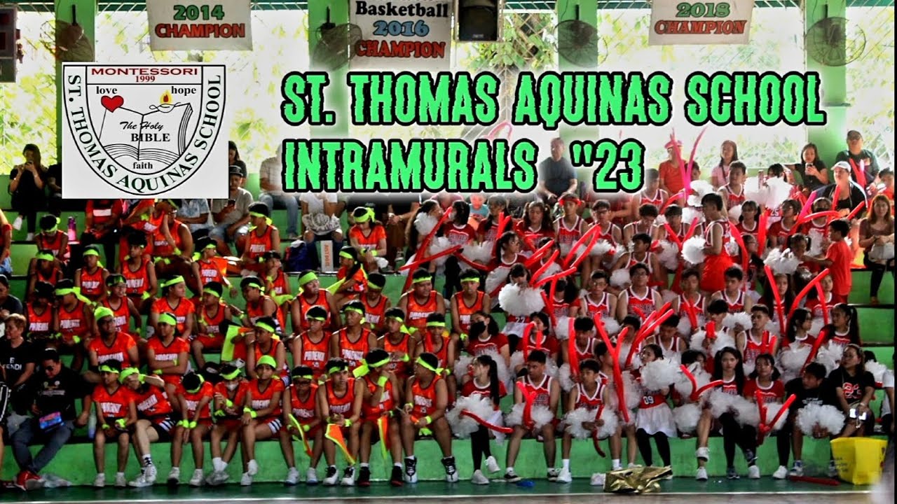 ST. THOMAS AQUINAS SCHOOL | Intramurals '23 | full video - YouTube