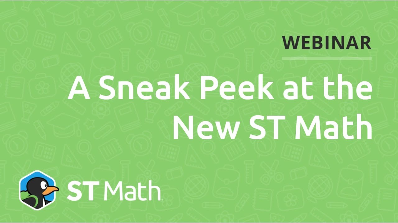 A Sneak Peek at the New ST Math | Webinar - YouTube