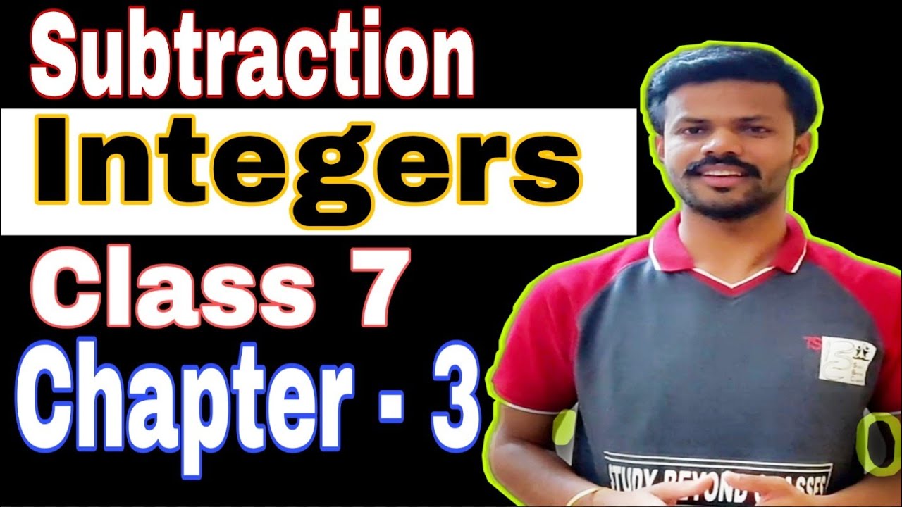 Integer PART 4 Chapter 1 Class 7 Subtraction Of Integers Subtraction Integer PART 4 Chapter 1 Class 7 Subtraction Of Integers Subtraction
