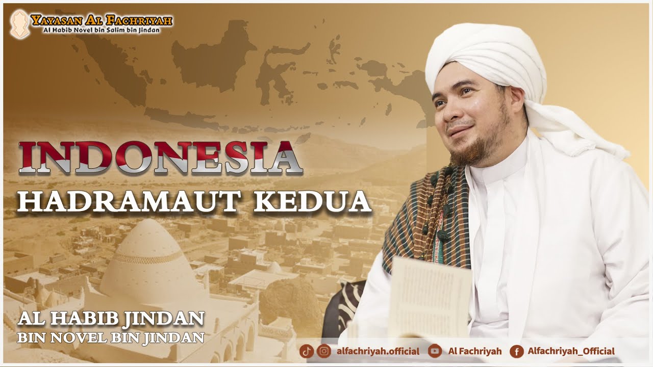 INDONESIA adalah Negeri Hadramaut Kedua - YouTube