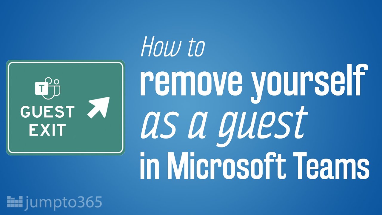 How to remove yourself as a guest from another Microsoft Teams ...