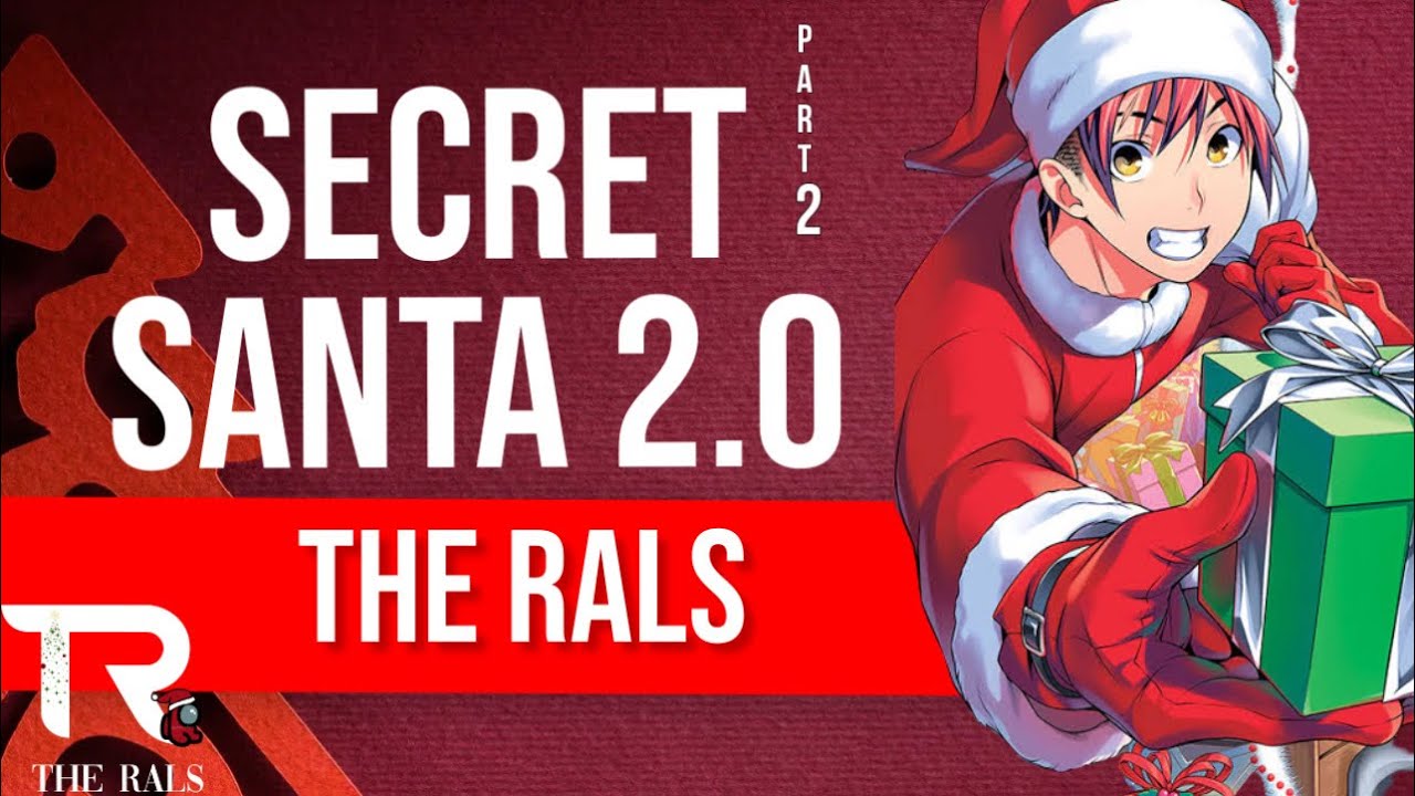Secret Santa 2.0 Part 2 | THE RALS - YouTube