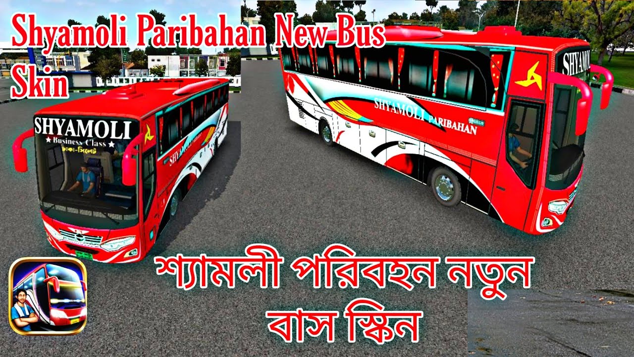 Shyamoli Paribahan New Bus Skin Bus Simulator Indonesia | শ্যামলী ...