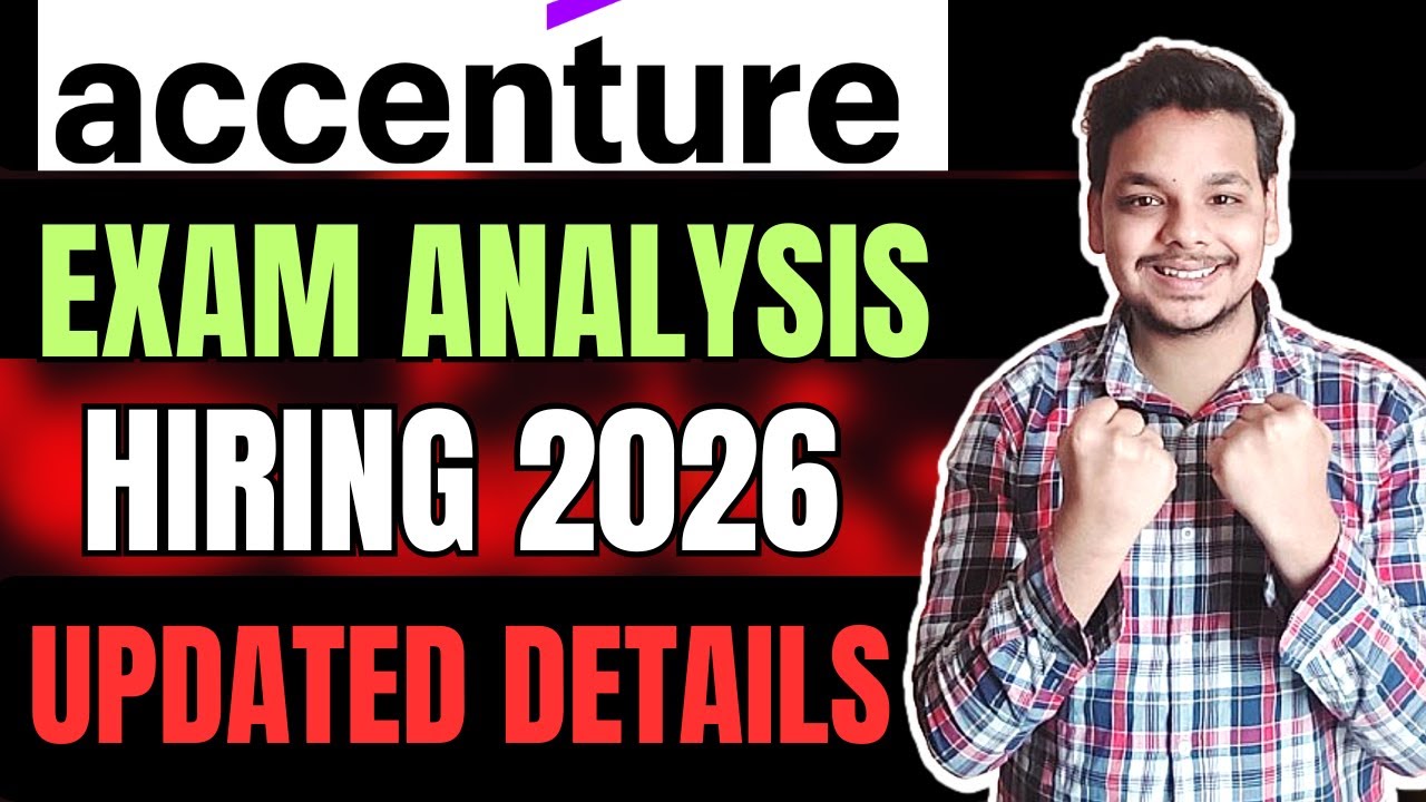 Accenture Hiring 2026 | Accenture Updated Exam Pattern & Exam Analysis ...