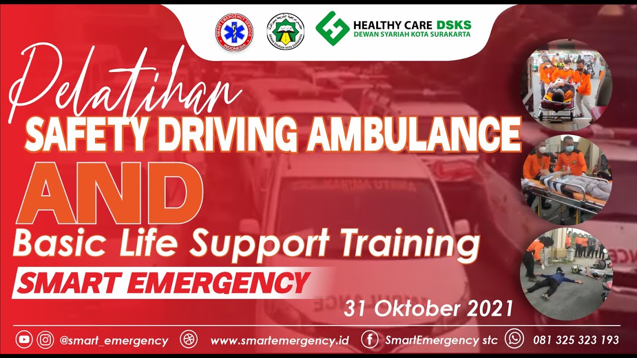 PELATIHAN SAFETY DRIVING AMBULANCE AND BASIC LIFE SUPPORT TRAINING ...