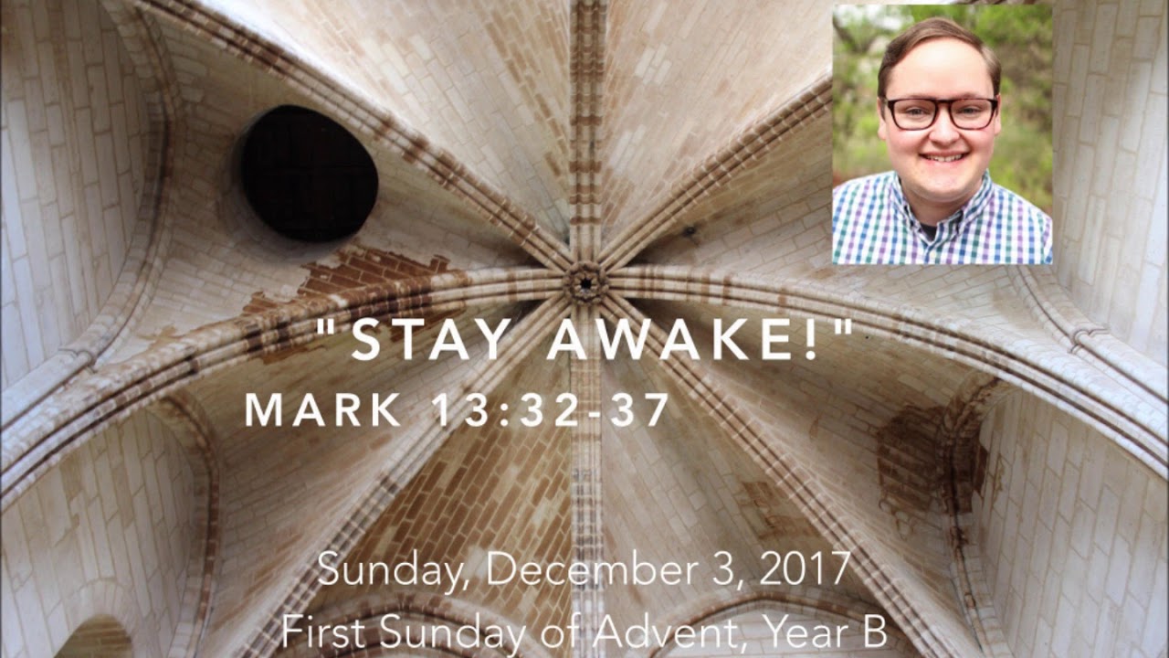 Stay Awake Mark 13 32 37 YouTube stay-awake-mark-13-32-37-youtube