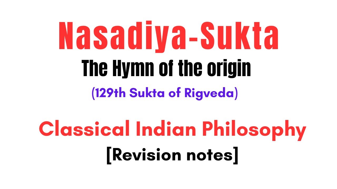 Nasadiya Sukta - The Hymn of the origin | Classical Indian Philosophy ...