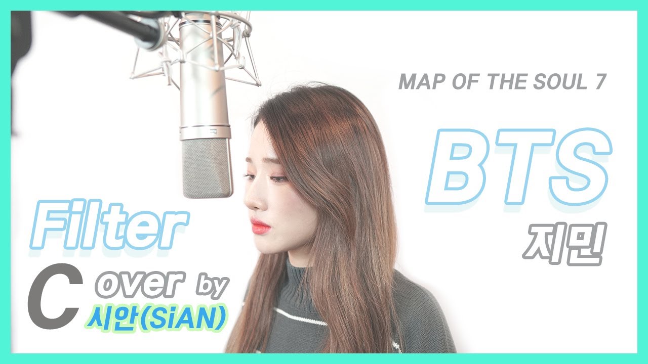 방탄소년단 (BTS) - Filter ( Cover by 시안(Sian) ) - YouTube