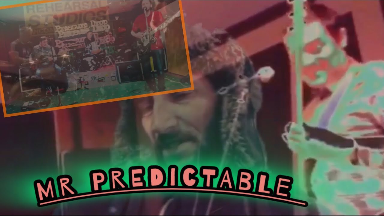 ‘MR PREDICTABLE’ First mix of recently written new song. Recorded at ...