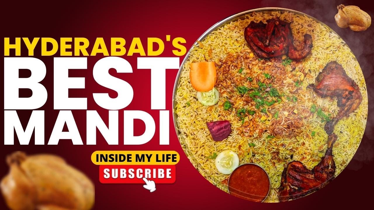 Hyderabad's Best Mandi || Arabian Chicken Mandi || Inside Mylife - YouTube