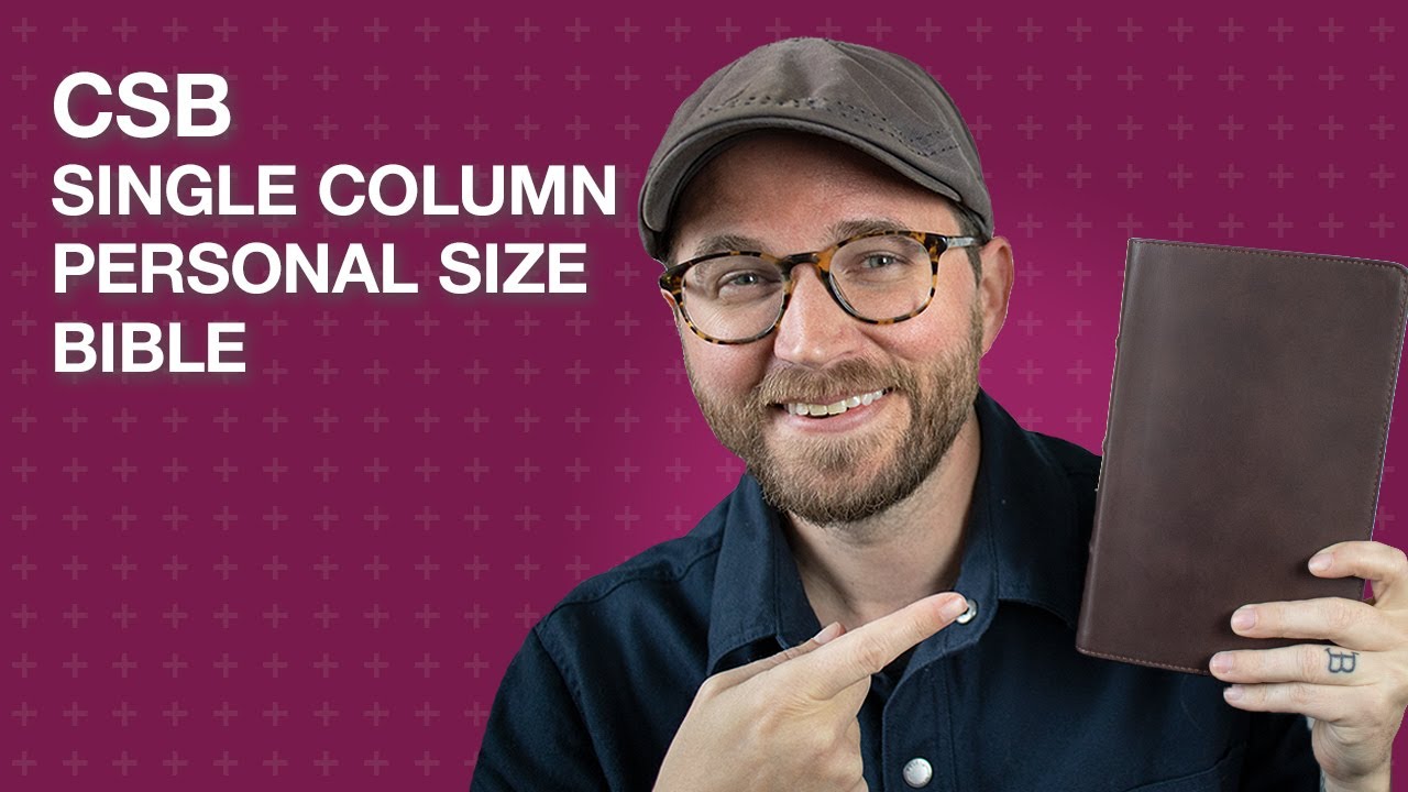 CSB Single Column Personal Size Bible Review YouTube csb-single-column-personal-size-bible-review-youtube