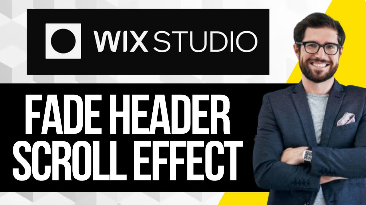 How to Create the Fade Header Scroll Effect in Wix Studio - YouTube