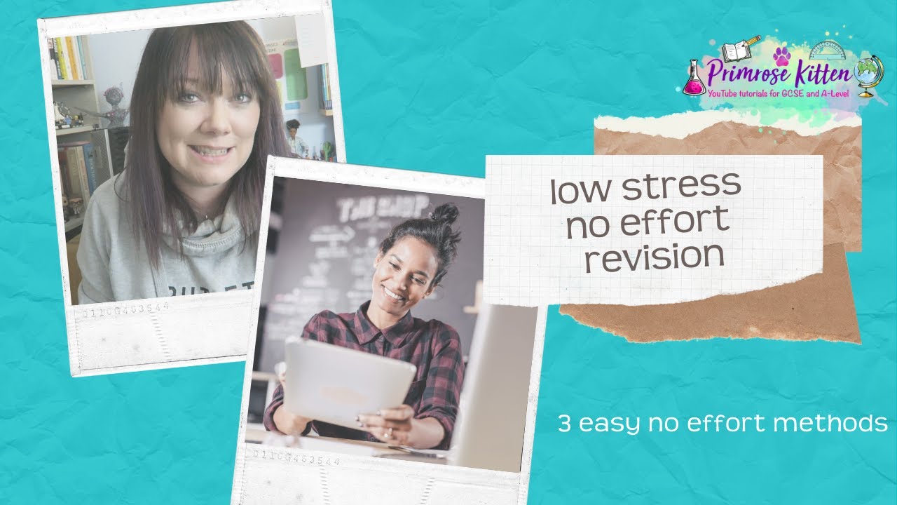 3 no effort, low stress revision methods - YouTube