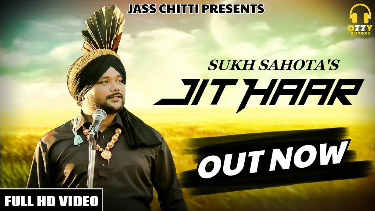 JIT HAAR | SUKH SAHOTA | PREET JOHAL | JASS CHITTI | OZZY RECORDS ...