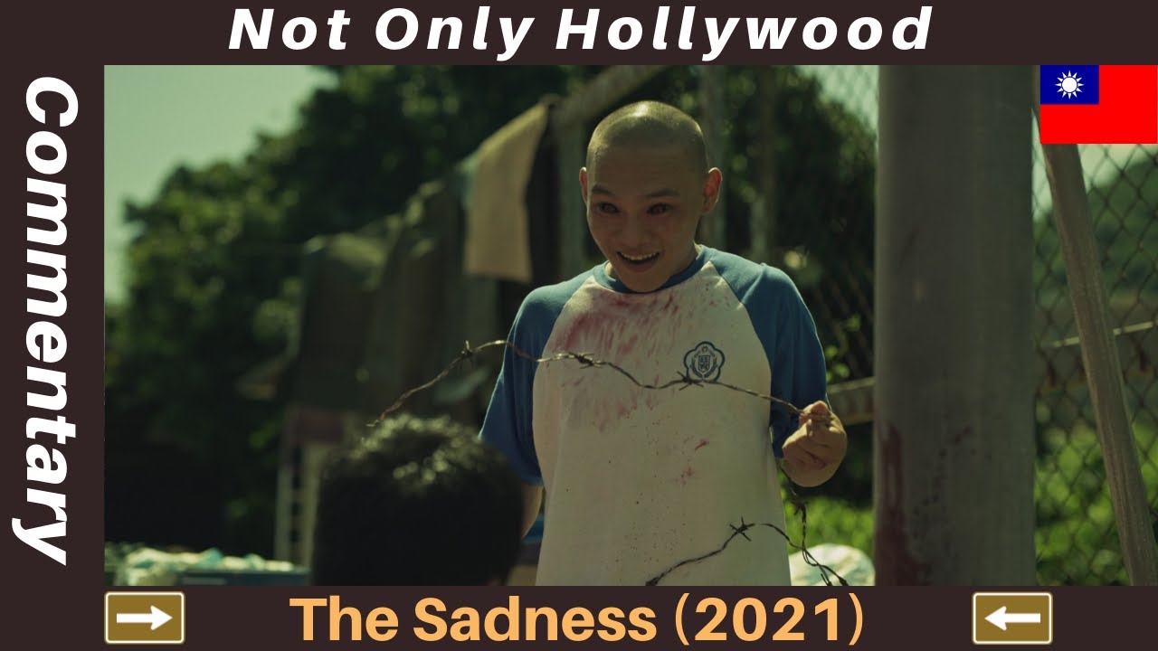 The Sadness (2021) | Audio Commentary | Movie Review | Taiwan | - YouTube