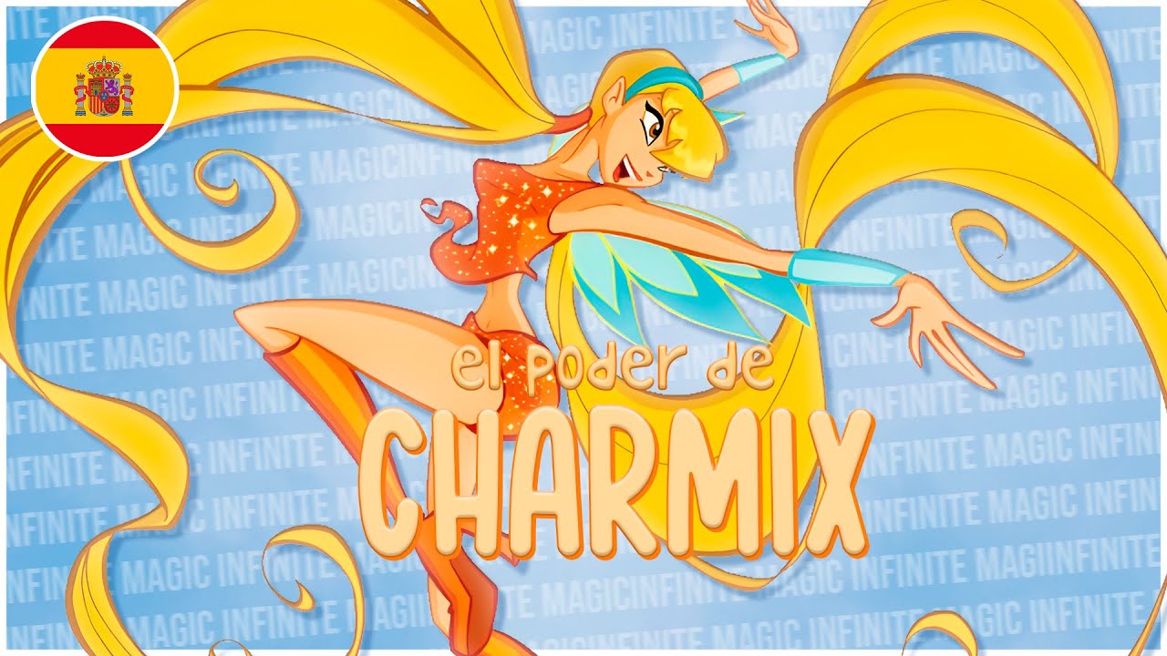 Winx Club - 🎶 El Poder de Charmix 🎶(Charmix Soundtrack) - CASTILIAN ...