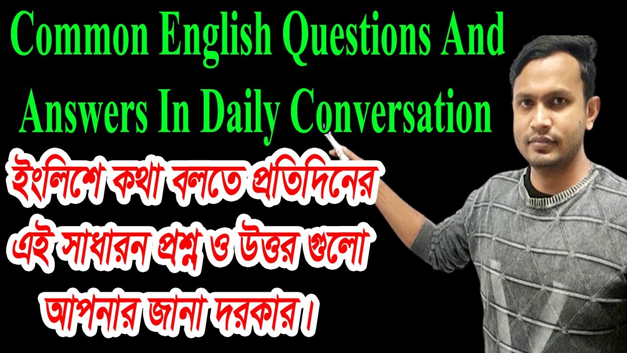 Basic English Question and Answers for daily Conversation in English ...