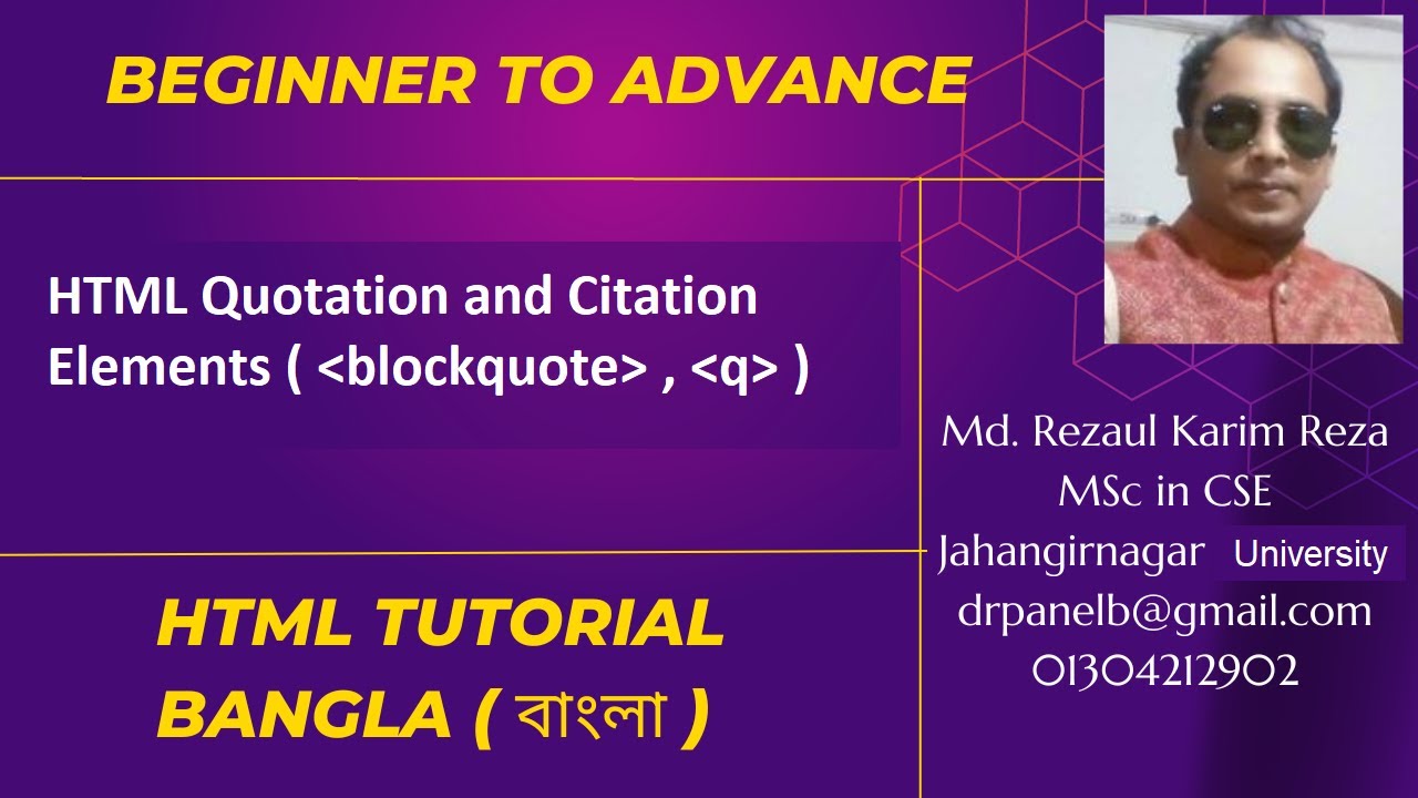 Html Tutorial Bangla Part6 Html Quotation And Citation Elements Blockquote Q Youtube
