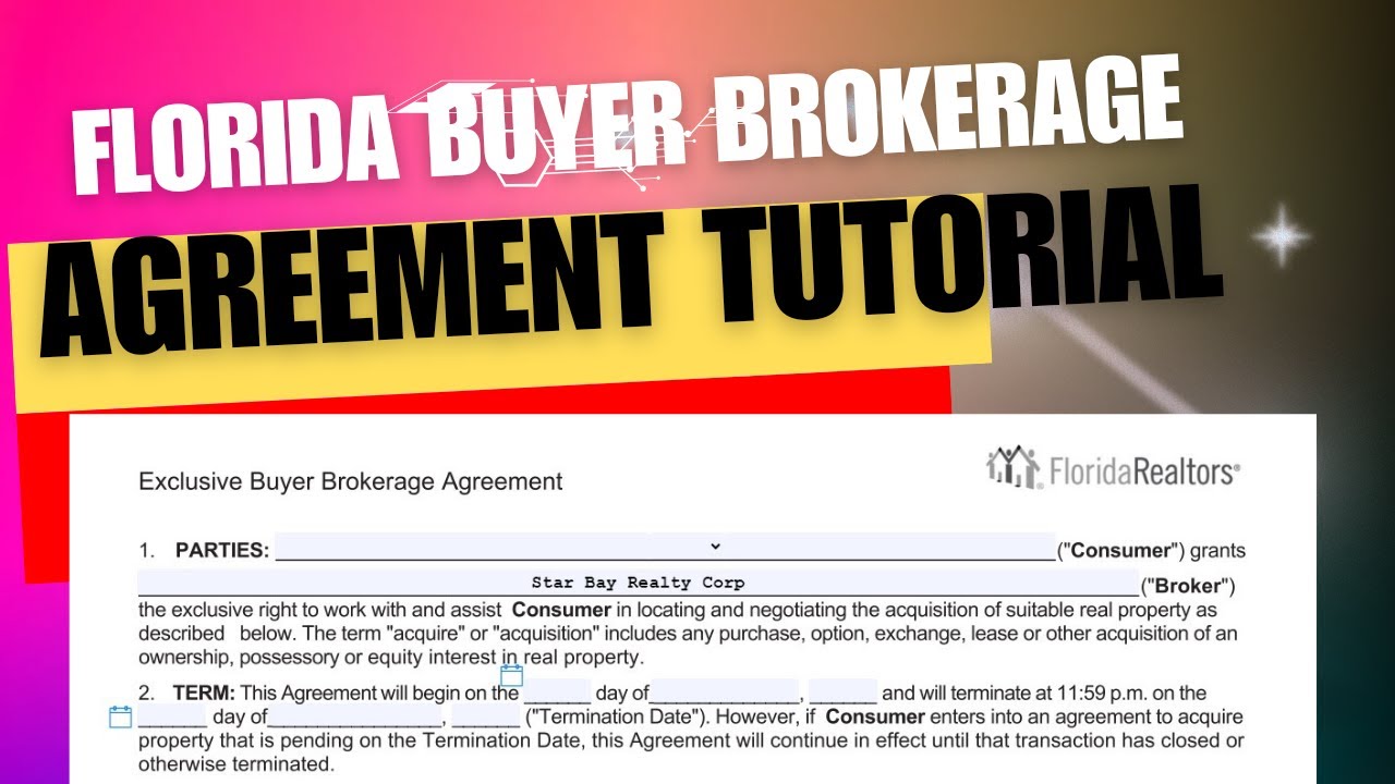 Tutorial of exclusive buyer brokerage agreement-Florida - YouTube