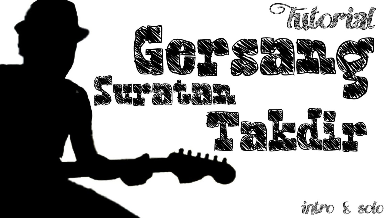 Gersang - Suratan Takdir guitar intro & solo tutorial by Bee Rizal ...