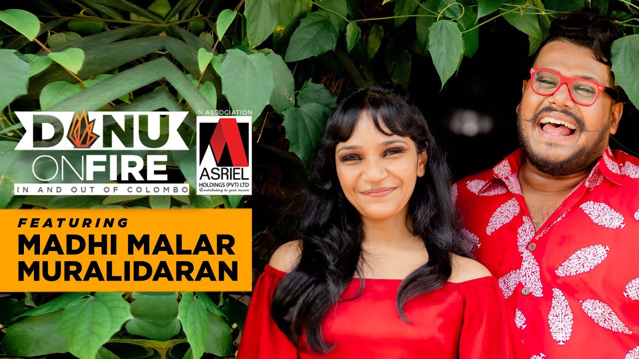 Danu on Fire | Madhi Malar Muralidaran - YouTube