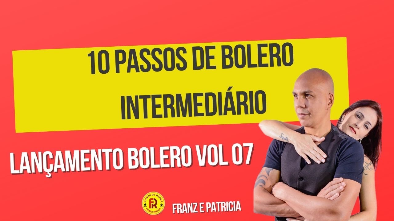 10 Passos moderno de Bolero nível intermediário com Franz Rocha e Paty ...