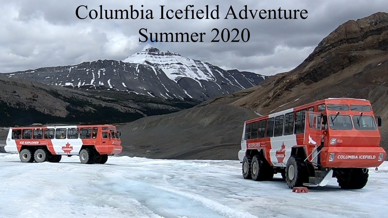 Columbia Icefield Adventure 2020 - YouTube