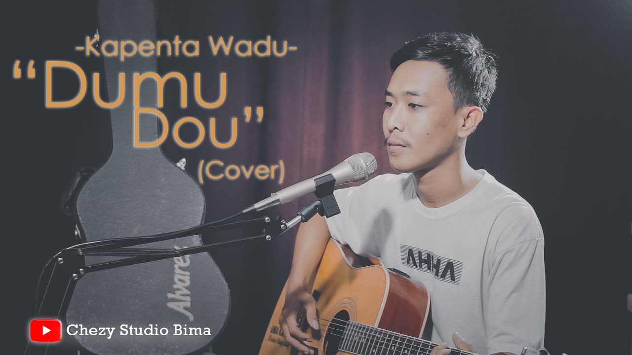 Lagu Bima - Dumu Dou - Kapenta Wadu (Cover Lirik) - YouTube Music