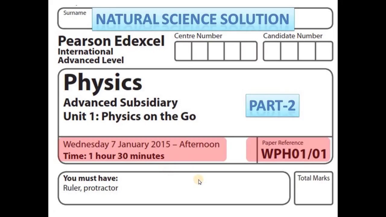 Edexcel IAL physics unit 1 Jan 15 part 2 - YouTube