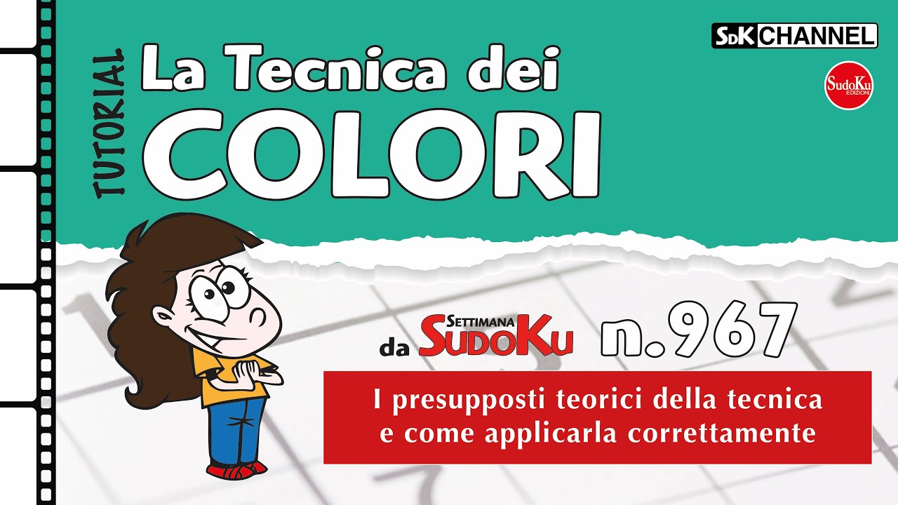 TUTORIAL – Tecnica dei COLORI (Sudoku n.20 di Settimana Sudoku 967 ...