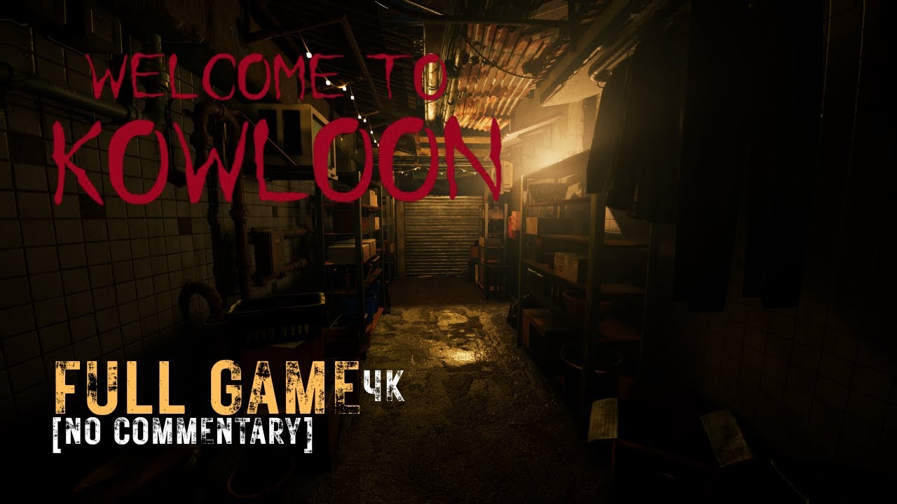 Welcome to Kowloon — Full Game Walkthrough 4K | Surreal Urban Horror in ...