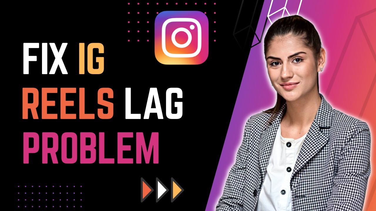 How to Fix Instagram Reels Lag Problem! Ultimate Solutions! (2023 ...