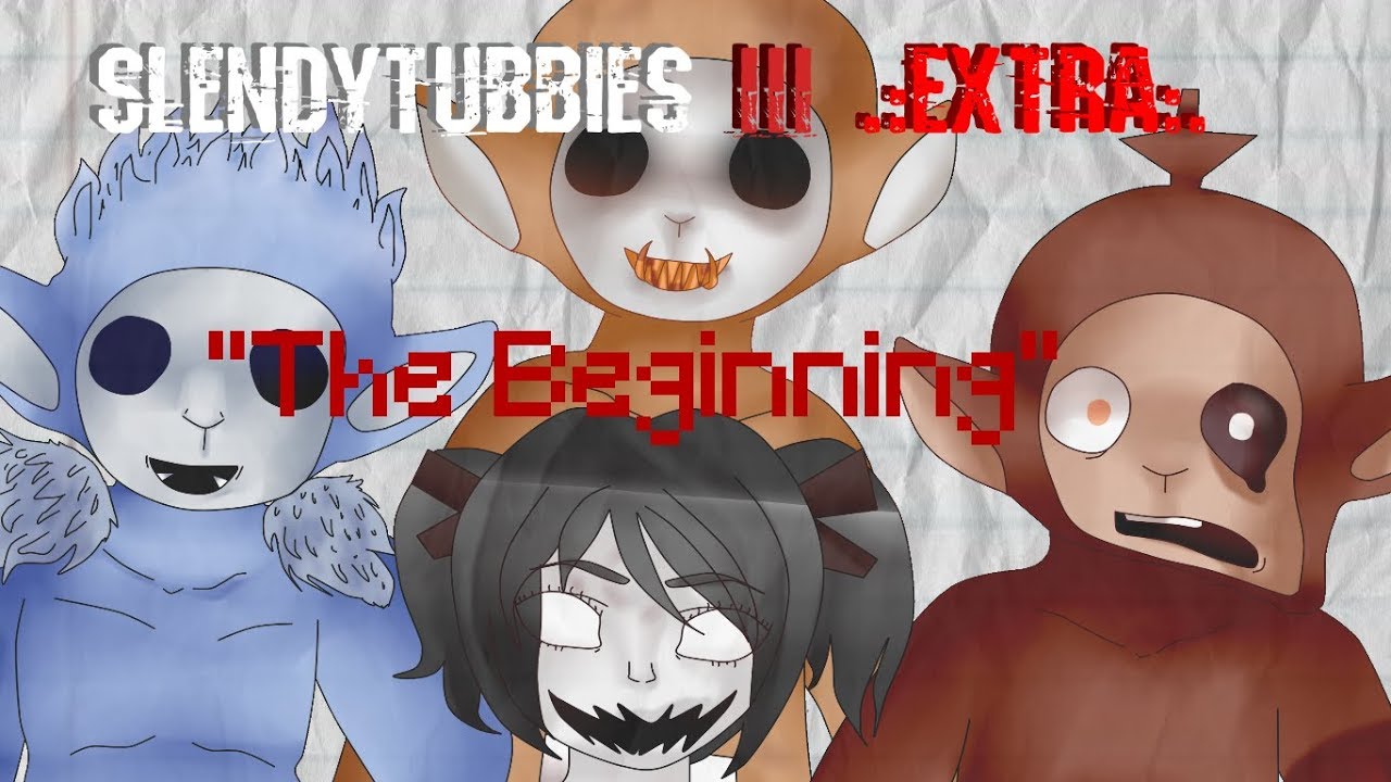 Slendytubbies 3 .:Extra:. OST - ''The Beginning'' - YouTube