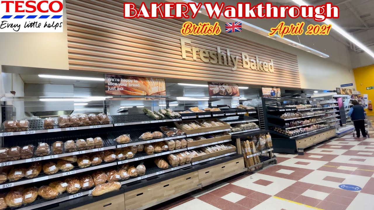 FRESHLY BAKED BREADS | TESCO BAKERY WALKTHROUGH APRIL 2021 | BAKERY IN ...