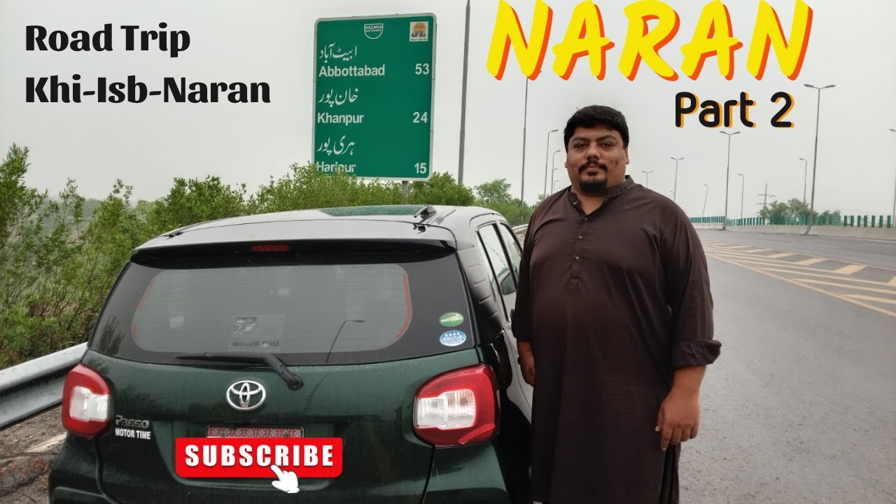 Karachi to Islamabad and Naran Kaghan |Road Trip| Part-2|Pakistan Tour ...