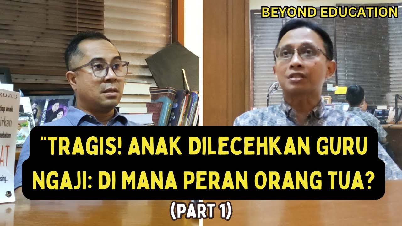Tragis! Anak Dilecehkan Guru Ngaji: Di Mana Peran Orang Tua? (Part 1) - YouTube