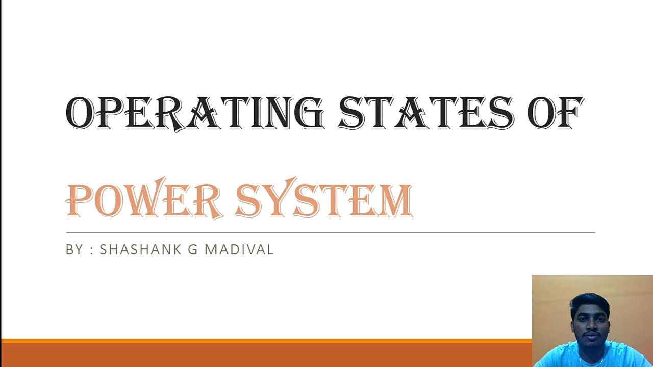 Operating States of Power system By : Prof. SHASHANK G MADIVAL - YouTube