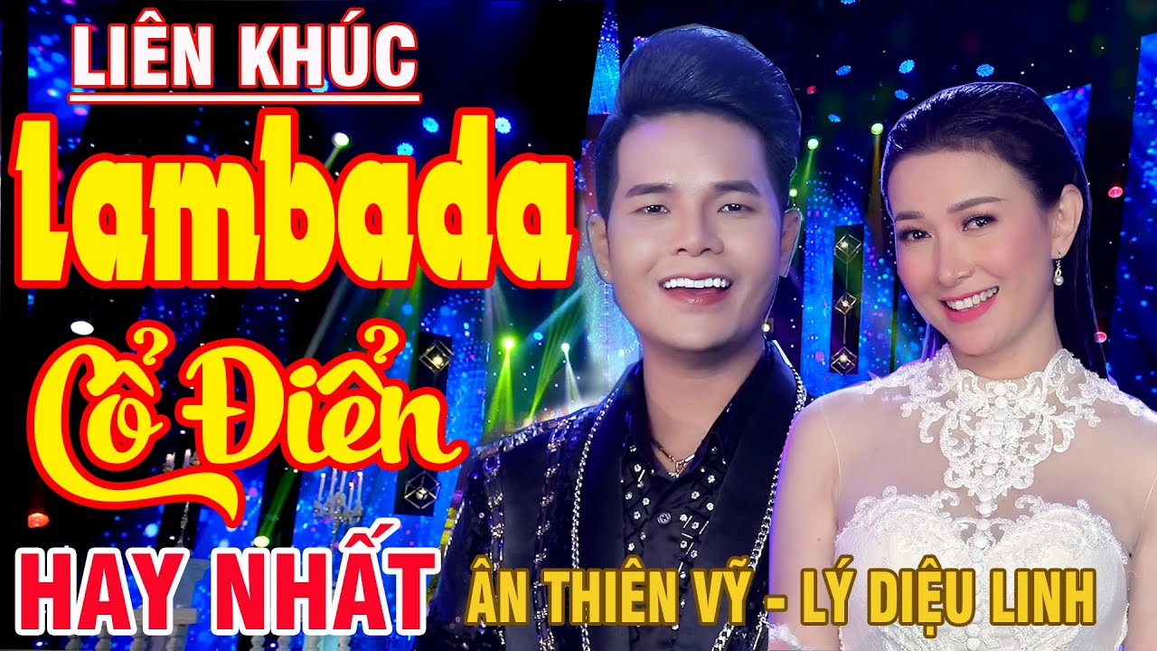 Nhạc Lambada Hải Ngoại Sôi Động - Liên Khúc Lambada Cha Cha Cha 2024 ...