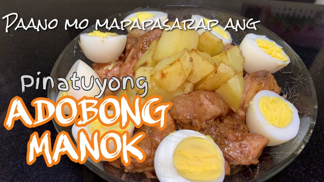 Tips para sumarap ang Pinatuyong Adobong Manok mo, Paano magluto ng ...