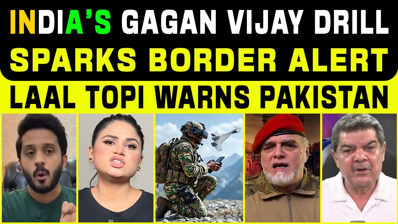 INDIA’S GAGAN VIJAY DRILL | SPARKS BORDER ALERT | ZAID HAMID WARNS ...