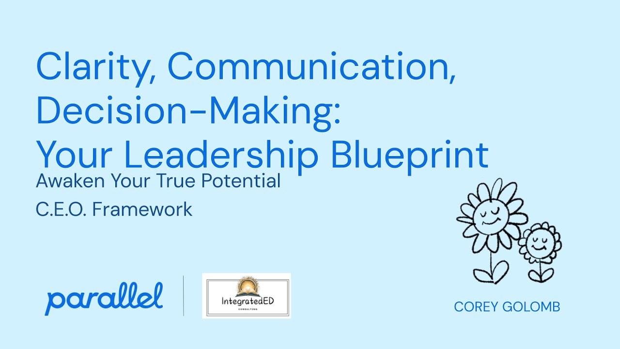 Clarity, Communication, Decision-Making: Your Leadership Blueprint ...