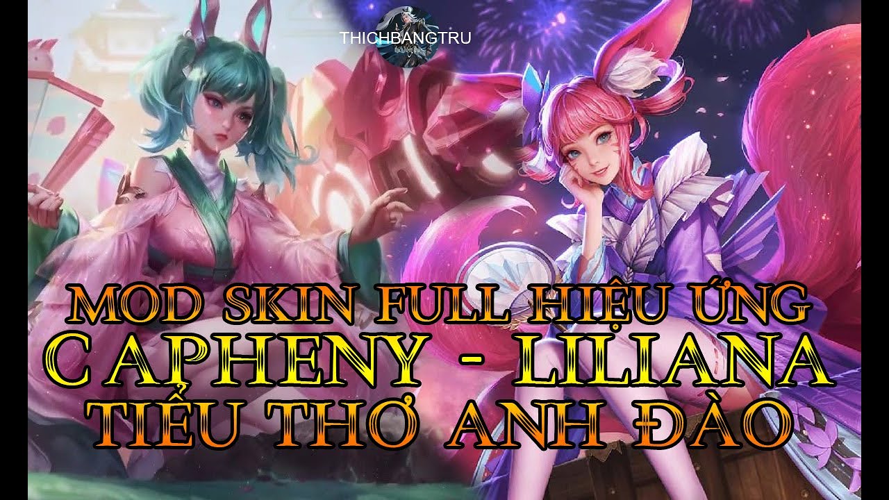 Mod Skin Capheny Kimono và Liliana Tiểu Thơ Anh Đào mùa 20 Full hiệu ứng - đánh thường - âm ...