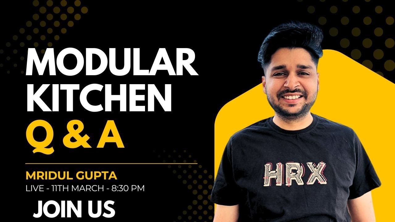 Modular Kitchen Designing and Latest Material in India - Live Q & A ...