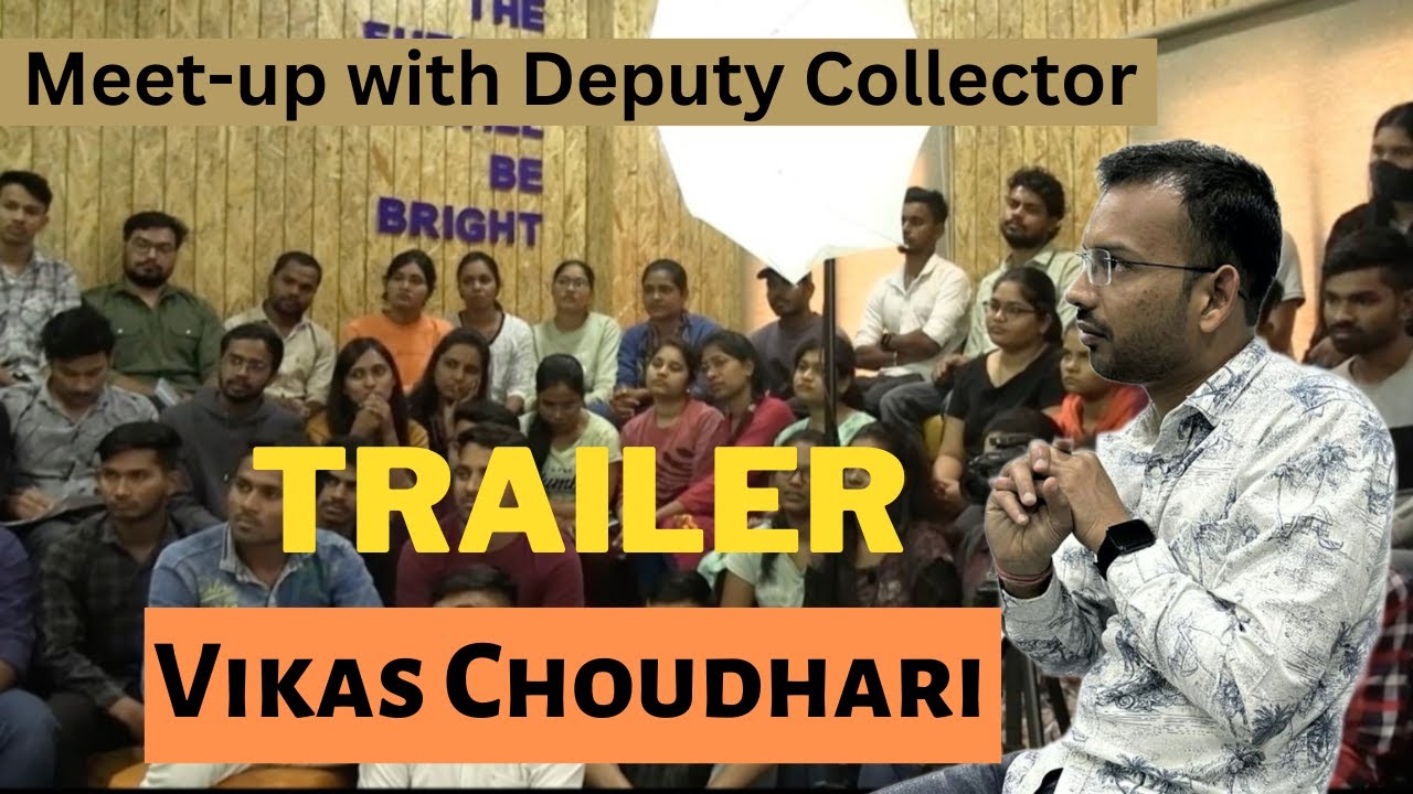 Meetup With Deputy Collector Trailer | CGPSC RANK 9 Vikas Ku Choudhari | #meetup #mentorsgyan ...