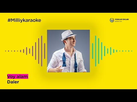 Daler - Voy alam | Milliy Karaoke